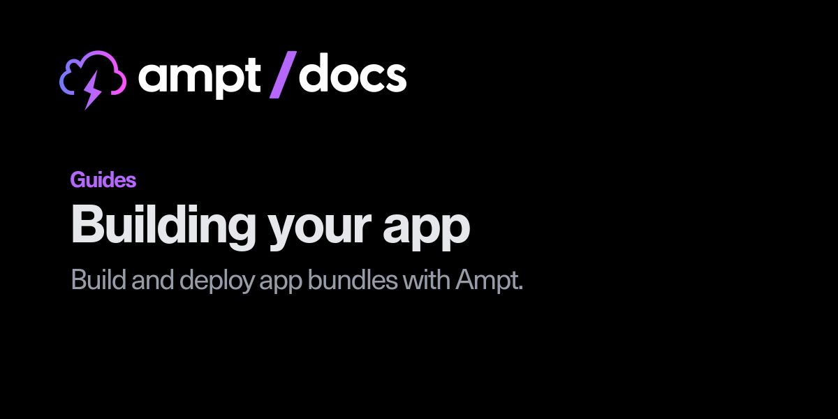 Building your app - Ampt